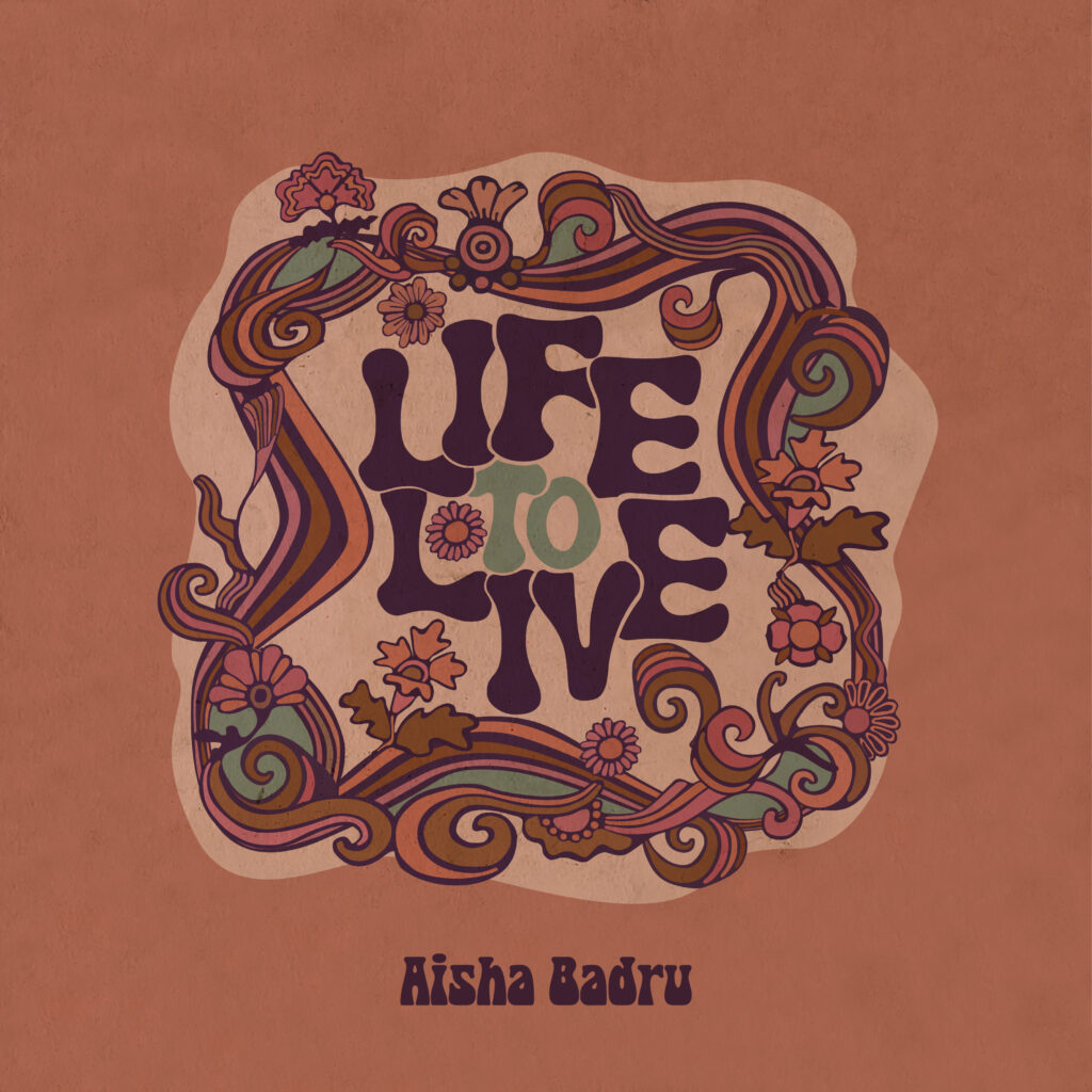 Aisha Badru Shares First Taste of Sophomore Album with New Single "Life ...