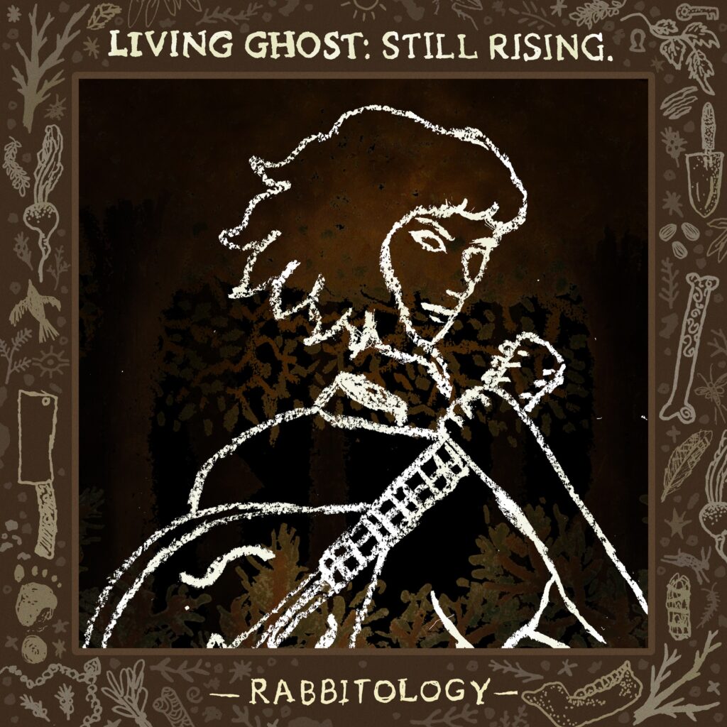 Rabbitology Shares New EP 'Living Ghost: Still Rising'; Supporting the ...