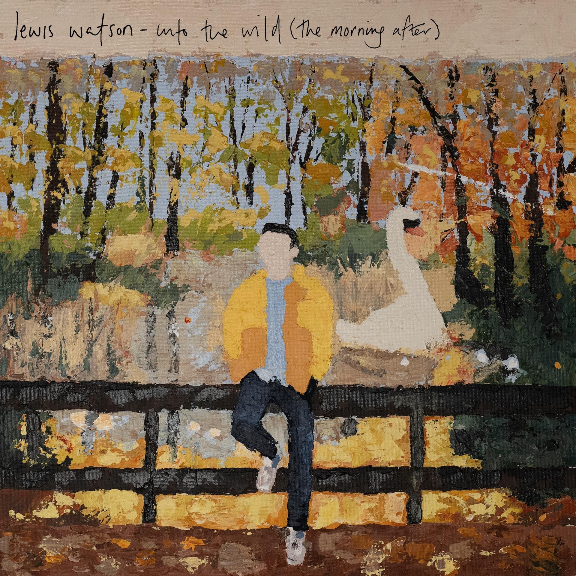 Lewis Watson's 'the morning after' Out Today: A 10th Anniversary ...